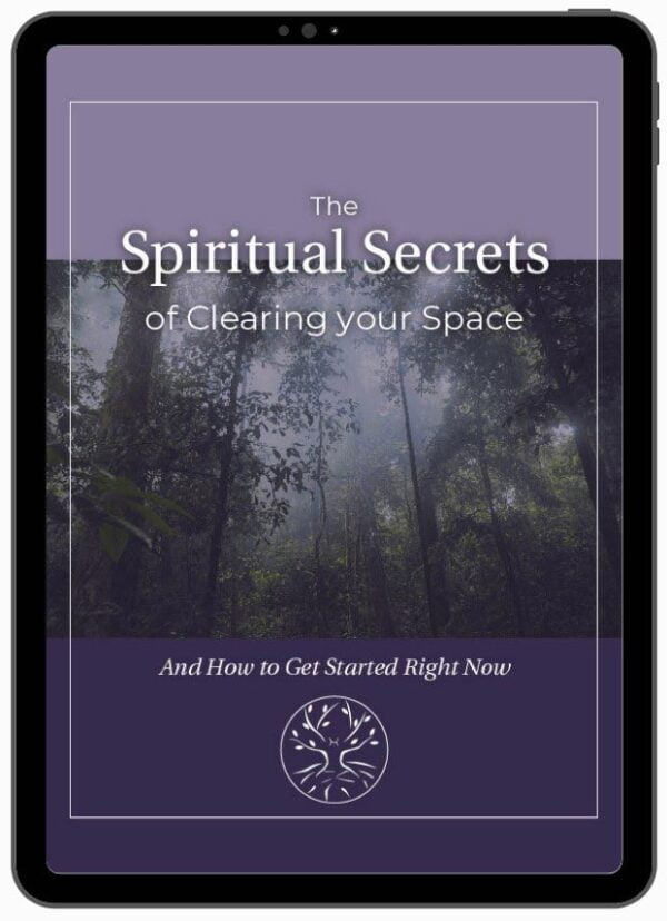 The Spiritual Secrets of Clearing your Space Free PDF Guide | Parm's Yoga